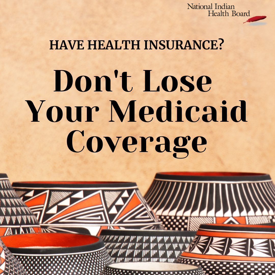 Medicaid Unwinding | Tribal Health Reform Resource Center